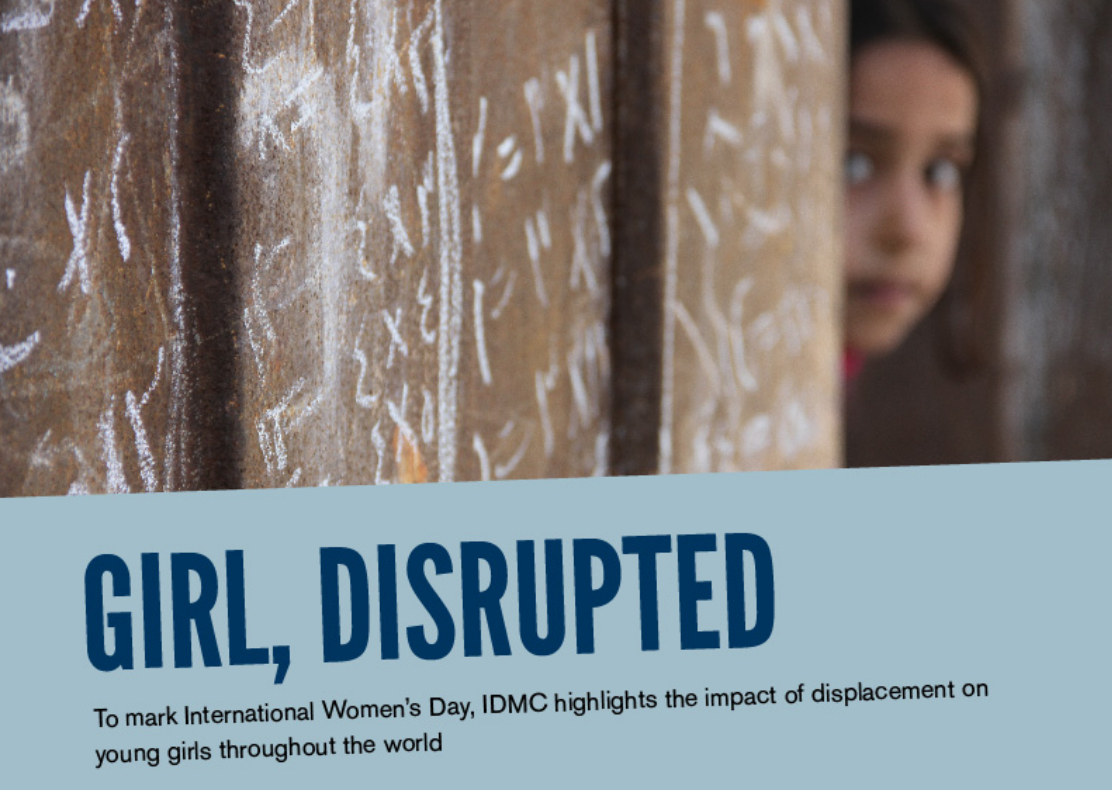 Girl, disrupted: challenges for internally displaced girls worldwide ...